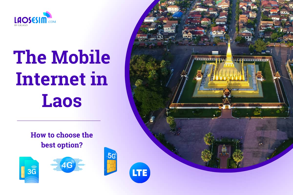The Mobile Internet in Laos: How to Choose the Best Option? in 2025